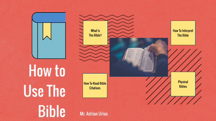 How To Use The Bible by Adrian Urias on Prezi