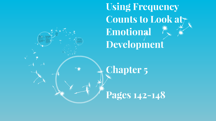 Using Frequency Counts to Look at Emotional Development by Chelsea ...