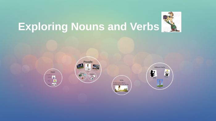Nouns vs. Verbs by on Prezi