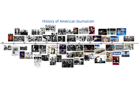 History of Journalism in America by Bridget Daugherty on Prezi
