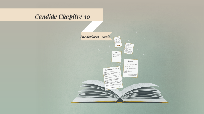 Candide Chapitre 30 by Yasmin Mohamud on Prezi