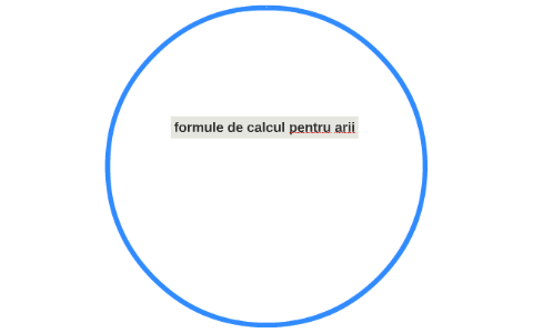 formule de calcul pentru arii by daniela david on Prezi