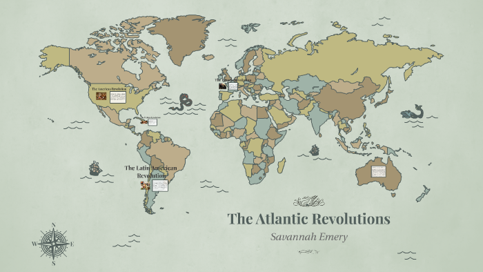 The Atlantic Revolutions by Savannah Emery on Prezi