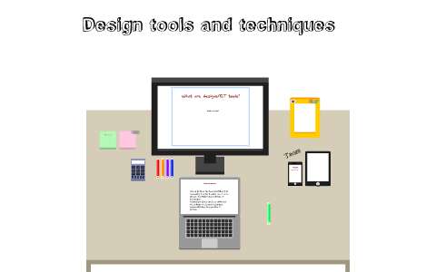 ICT Design Tools and Techniques by Michael Waring on Prezi