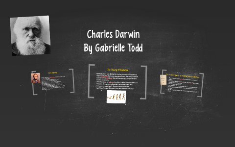 Charles Darwin by Gabrielle Todd on Prezi