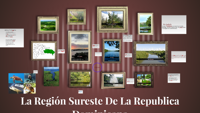 La Región Sureste De La Republica Dominicana by Iliana Padilla on Prezi