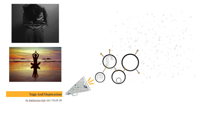Yoga And Depression by kat koh on Prezi