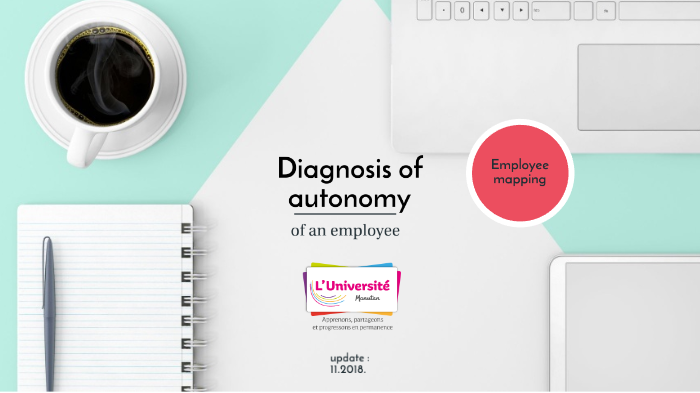 Managerial actions autonomy employee_EN by Manutan Université on Prezi