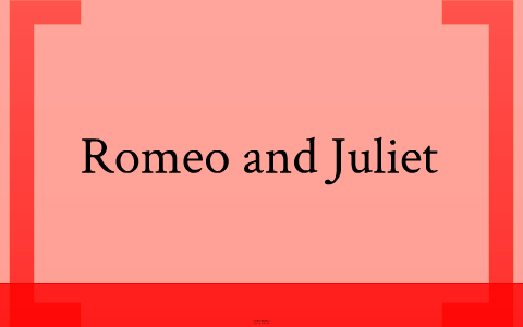 Consequences in Romeo and Juliet. by Kevin Bill on Prezi