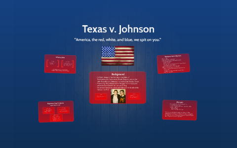 Texas v. Johnson by Hayley Nicoll on Prezi