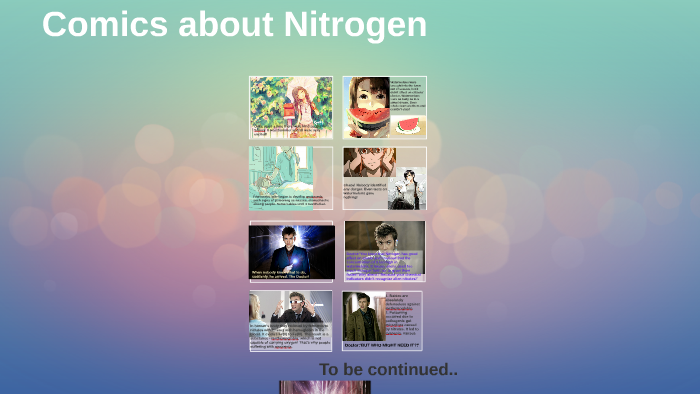 Comics about Nitrogen by ALF EATSCATS on Prezi