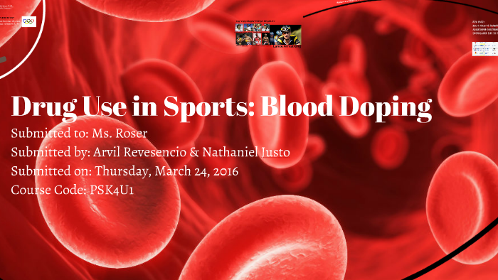 Blood Doping by Arvil R on Prezi