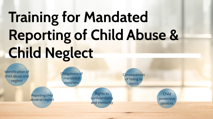 Mandated Reporting Of Child Abuse/Child Neglect by Tiffanie Guinane on ...