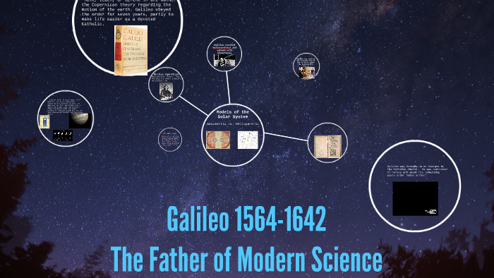 Galileo The Father of Modern Science by G Devitt on Prezi