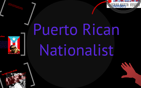 Puerto Rican Nationalist group by Eliud Saravia on Prezi