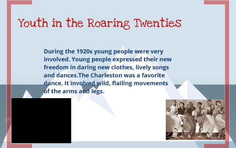 The Roaring Twenties by Atia Rahim on Prezi