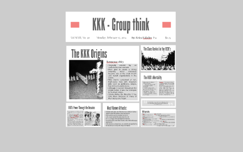 KKK - Group think by Erica Valadez on Prezi