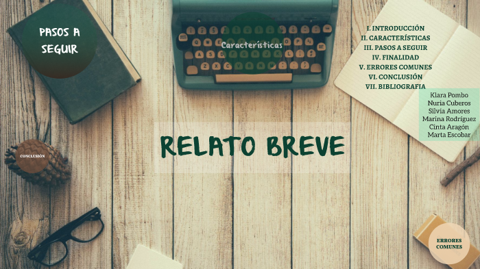 CÓMO HACER UN RELATO BREVE by Poetisas Moñecos on Prezi
