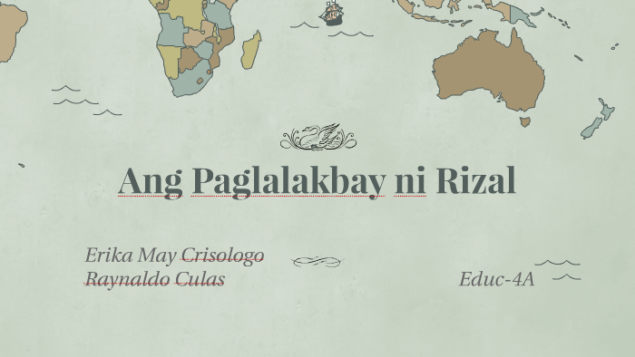 Ang Paglalakbay ni Rizal sa Europa by Em Crisologo on Prezi Ang Paglalakbay ni Rizal sa Europa by Em Crisologo on Prezi