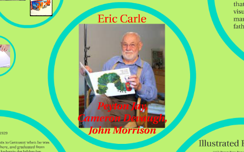 Eric Carle by Peyton Jay on Prezi