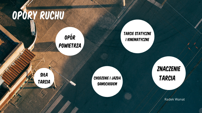 Opory Ruchu by Radek Wanat on Prezi
