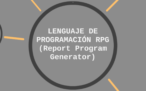 LENGUAJE DE PROGRAMACION RPG (Report Program Generator) by Erick Salinas on Prezi