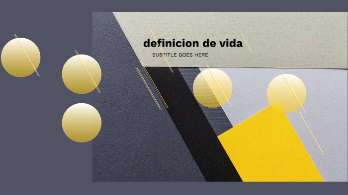 definicion de vida by JUAN TRIVEL on Prezi