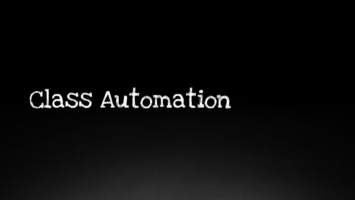 Class Automation by viswanath perala on Prezi