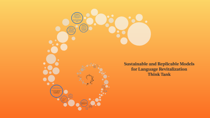 Sustainable and Replicable Models for Language Revitalizatio by monica ...