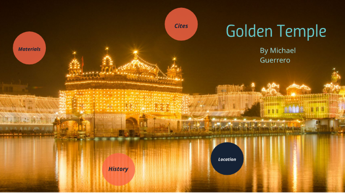 golden temple presentation by Michael Guerrero on Prezi