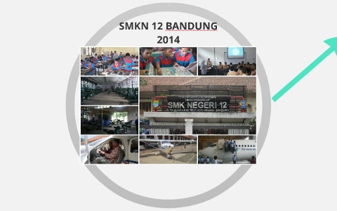 SMKN 12 BANDUNG by hadi darianto on Prezi