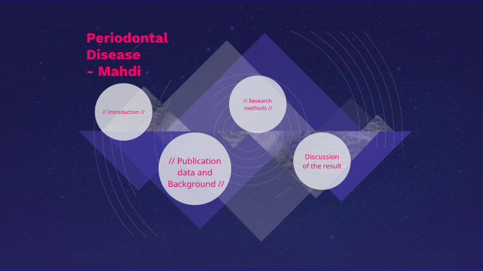 Periodontitis PubMed by Michael Rockefeller on Prezi