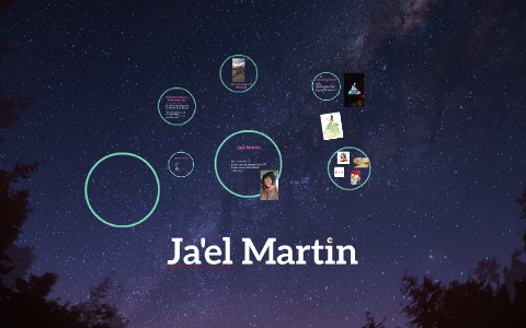 Ja'el Martin by Jael Martin on Prezi