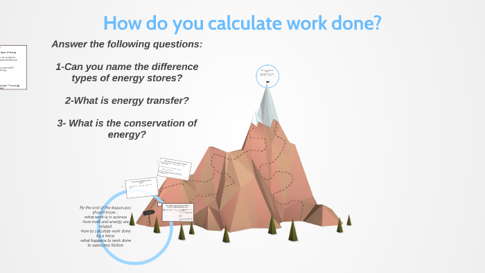 How do you calculate work done? by N Hellard on Prezi