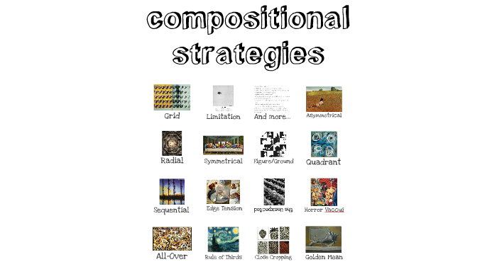 Compositional Strategies by Dawn Nicole Hamby on Prezi
