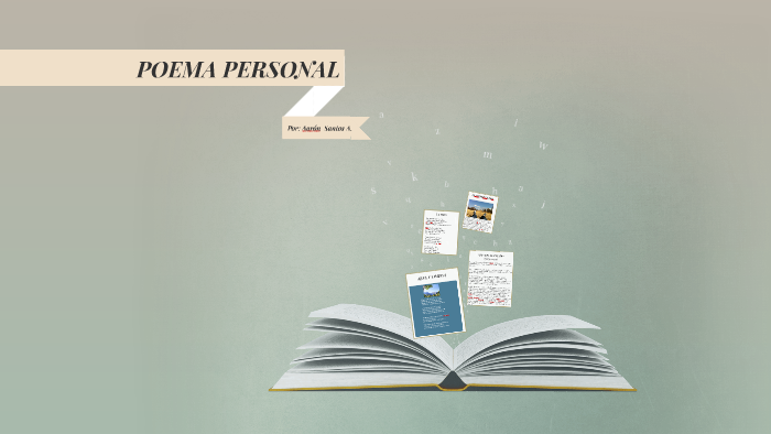 POEMA PERSONAL by Aaron Santos on Prezi