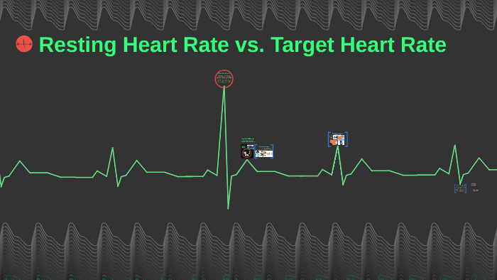 Resting Heart Rate vs. Target Heart Rate by Geoffrey Meehle on Prezi