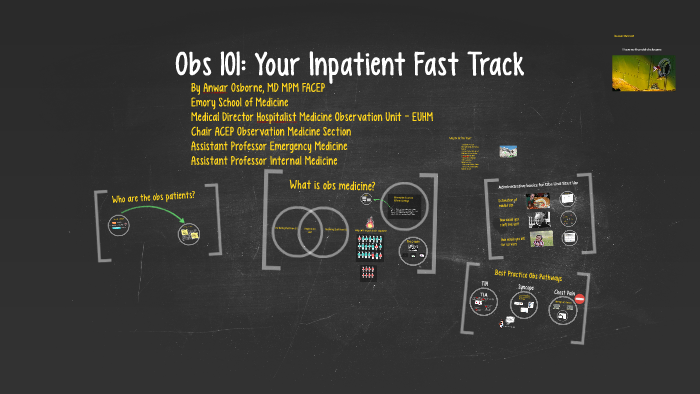GCEP Observation Medicine 101: Your Inpatient Fast Track by anwar ...