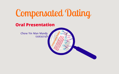 Compensated Dating by mandy chow on Prezi