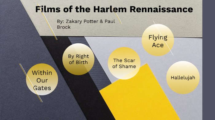 Harlem Renaissance Films by Han Solo on Prezi