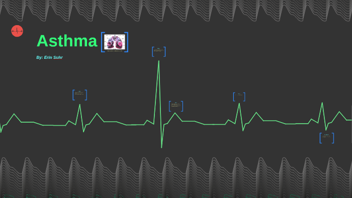 Asthma by Erin Suhr
