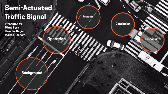 semi-actuated traffic signal by Mirna Eysa on Prezi