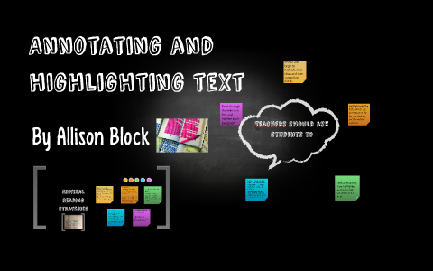 Annotating and Highlighting text by Allison Block on Prezi