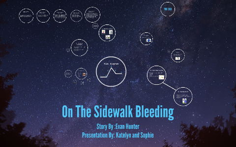 On The Sidewalk Bleeding by Callen Armstrong on Prezi