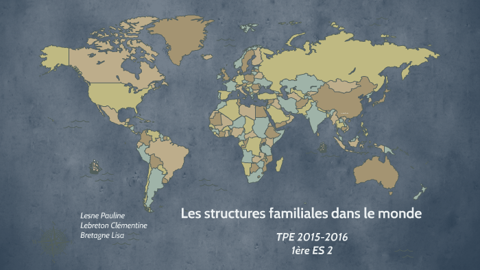 Les structure familiales dans le monde by Lisa Bretagne on Prezi