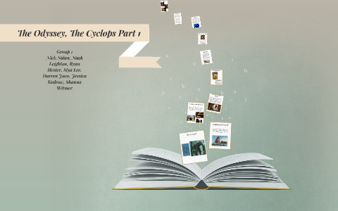 The Odyssey, The Cyclops Part 1 by Noah Leighton on Prezi