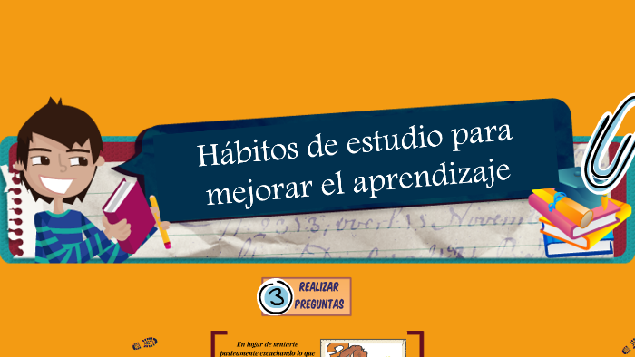 Habitos de estudio para mejorar el aprendizaje by Evelin Sotomayor Tene ...