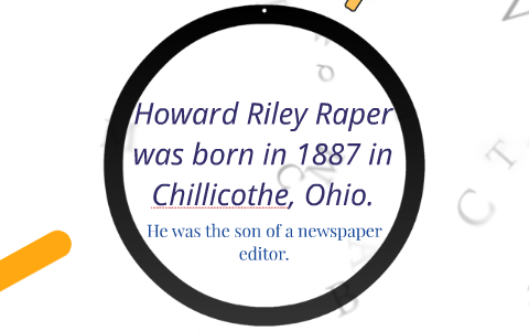 Howard Riley Raper by Nicole Delgado on Prezi