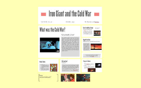 Iron Giant and the Cold War by on Prezi