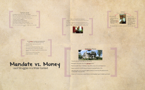 Mandate VS. Money by Sara Bremner on Prezi
